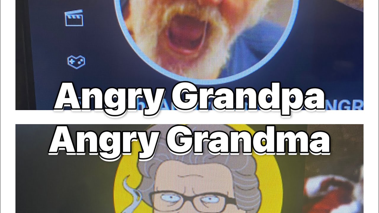 ANGRY GRANDPA AND ANGRY GRANDMA! - YouTube