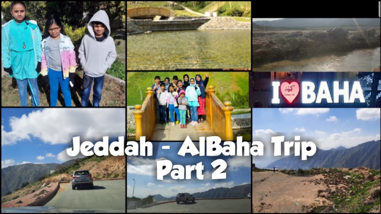 Jeddah - AlBaha Trip Part 2 || Raghadan Village || Prince Hussam Park ...
