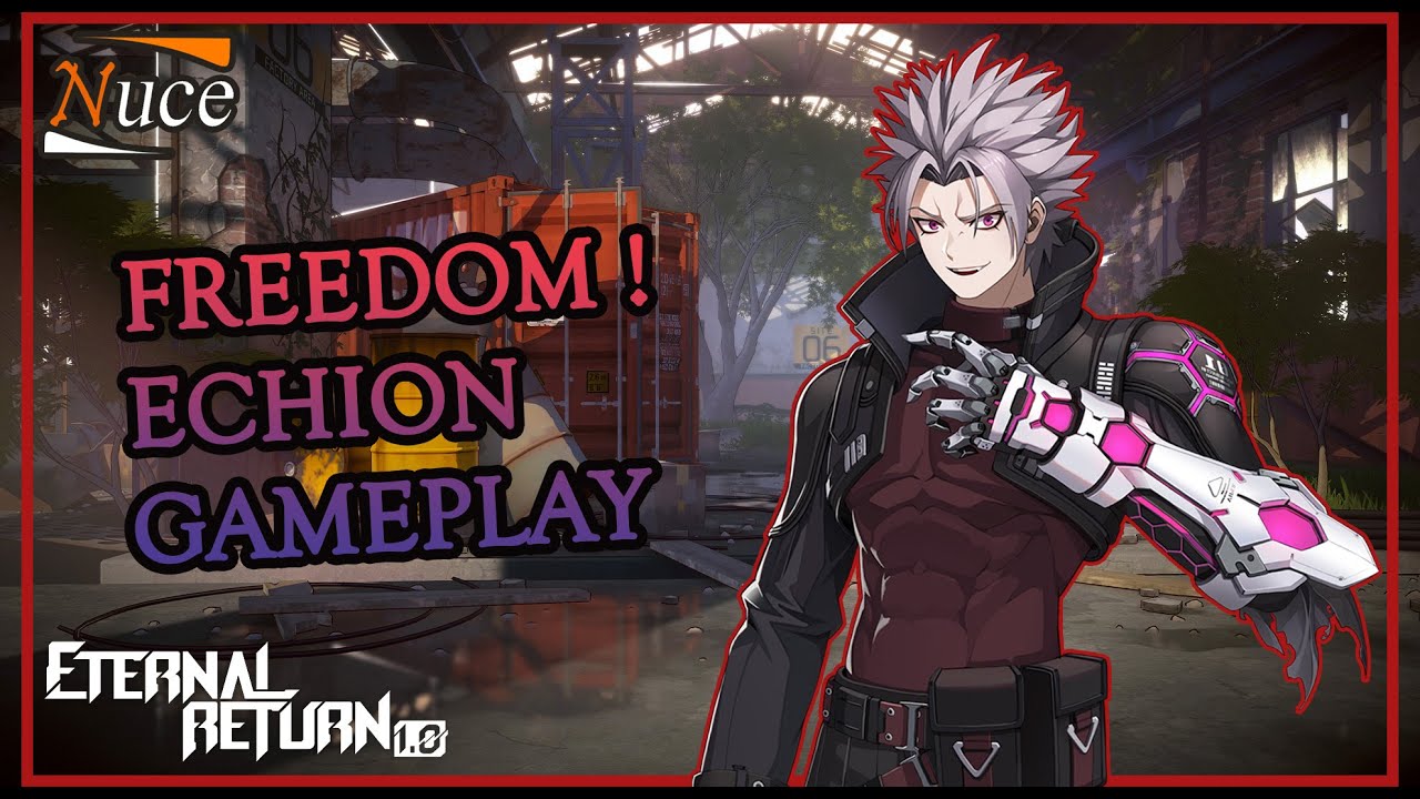 ECHION CAN SATISFY U | ETERNAL RETURN | FULL GAMEPLAY - YouTube