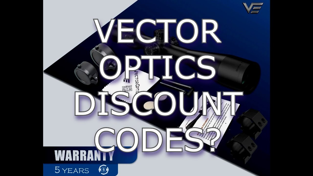 Vector Optics Discount Codes! - YouTube