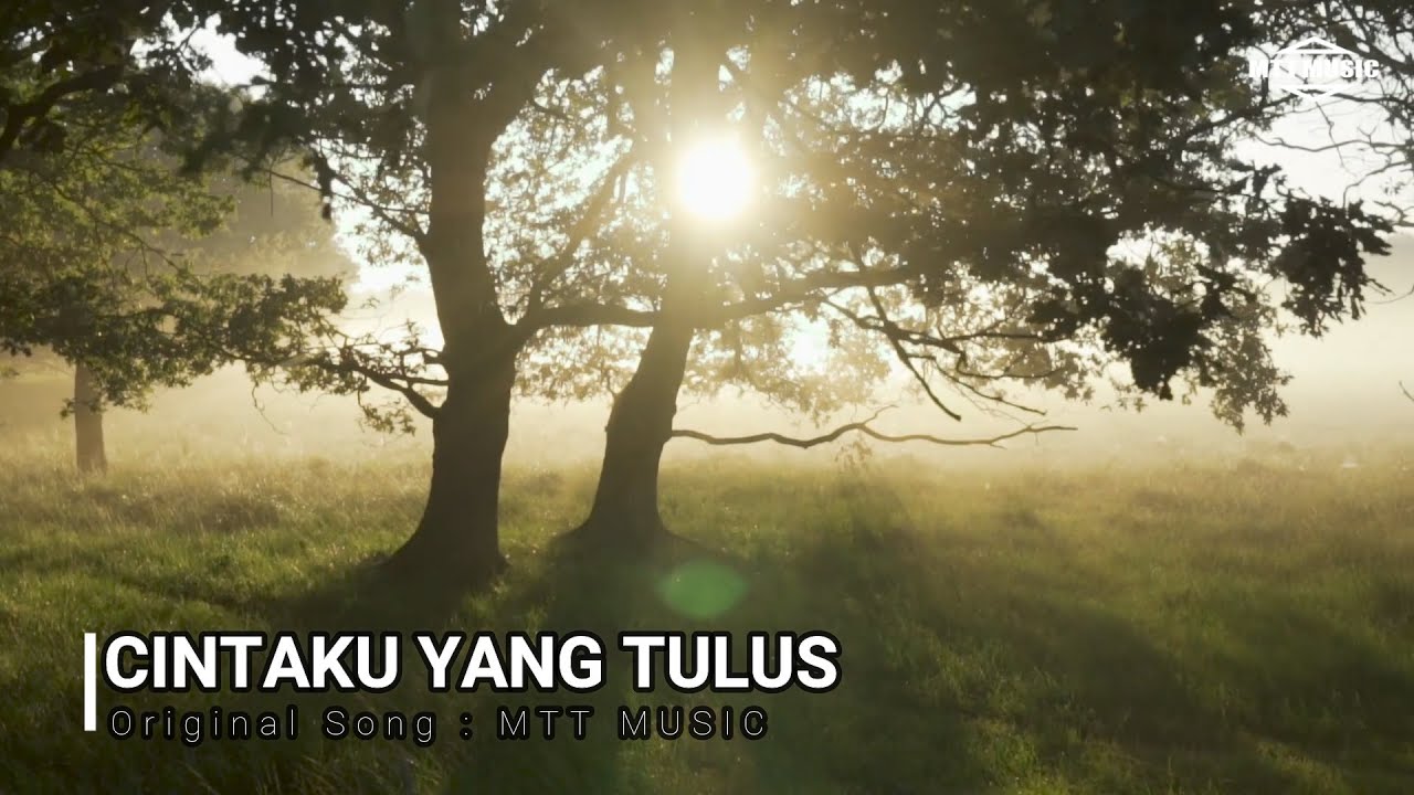 CINTAKU YANG TULUS (ACOUSTIC ORIGINAL SPIRITUAL SONG) OF MTT MUSIC ...