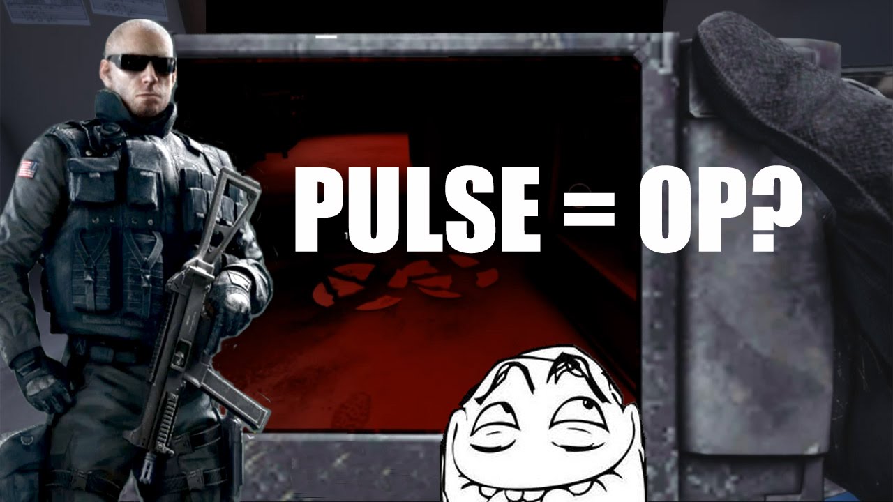 Pulse is sooo overpowered right now // Rainbow Six Siege - YouTube