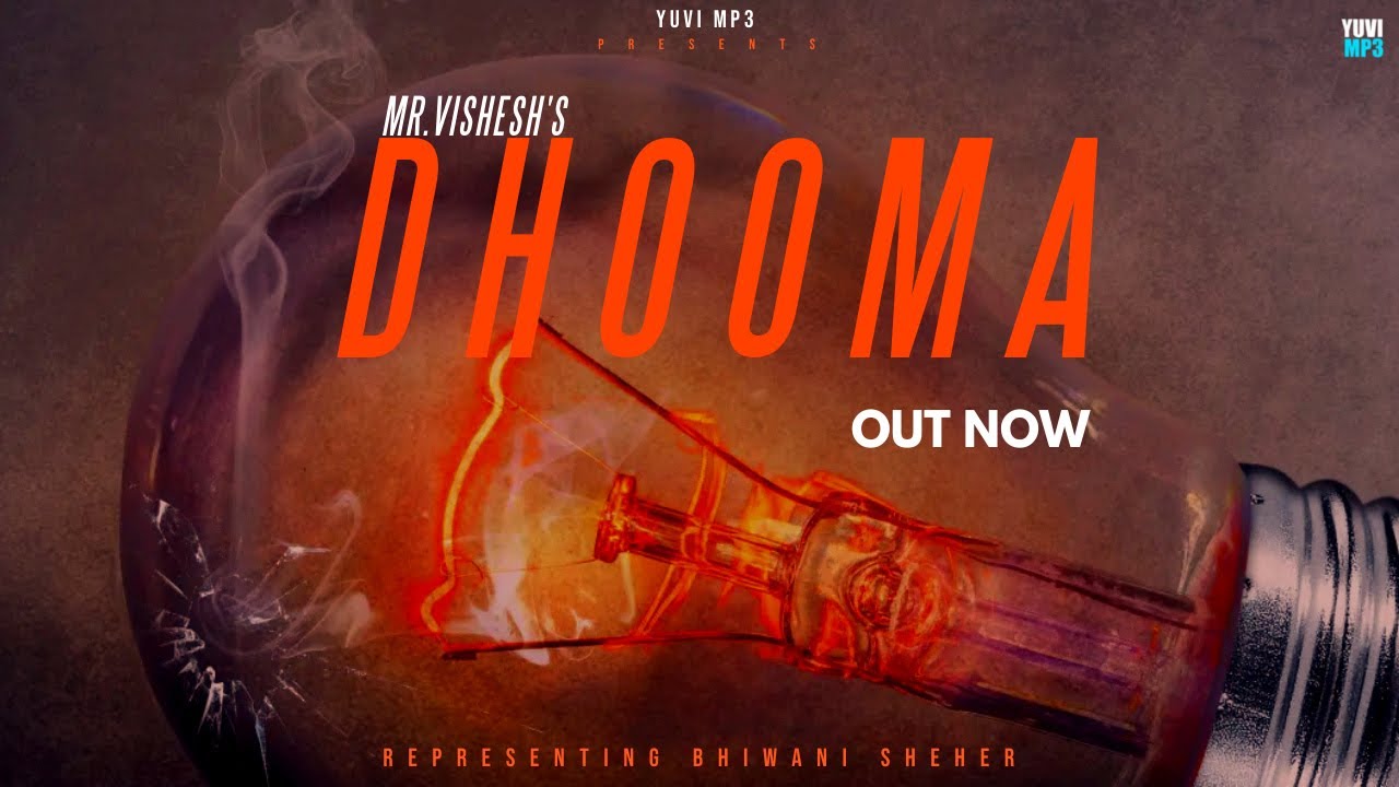 DHOOMA | Mr.vishesh | Representing Bhiwani Sheher | New Haryanvi Song ...