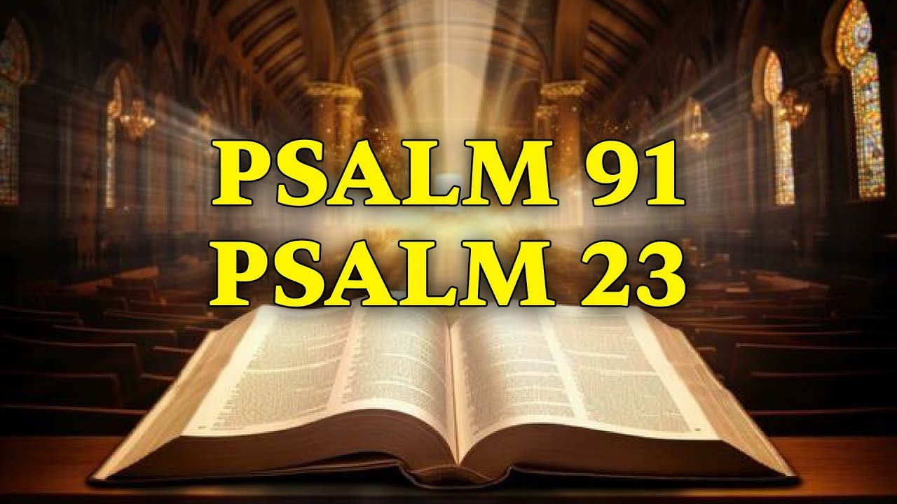 PSALM 91 & PSALM 23 ( JUN 15 ) : Discover the Most Powerful Prayers in ...