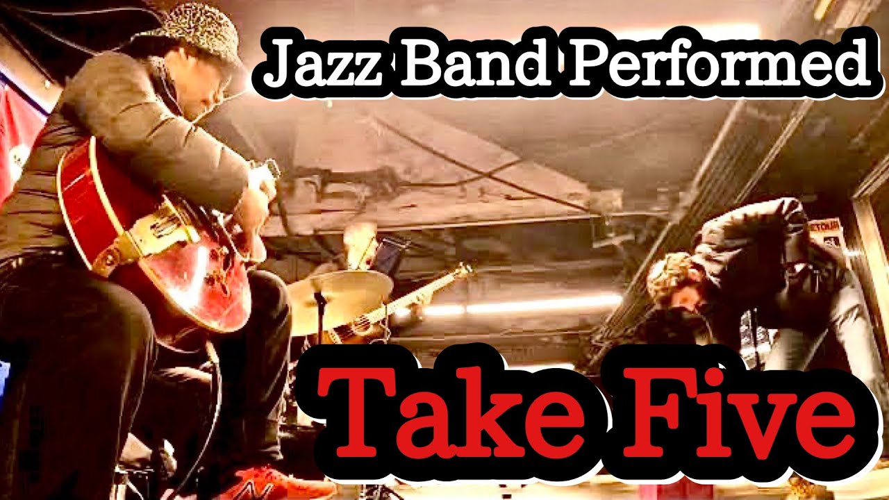 【Jazz Standards】TAKE FIVE Jazz Live Performance w/ Band at NYC @ Grand ...