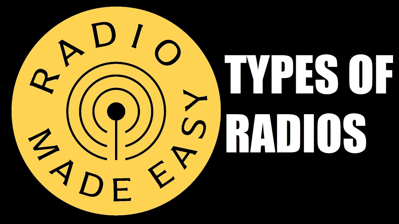 Evan Dixon Radio Made Easy - Types of radio - YouTube