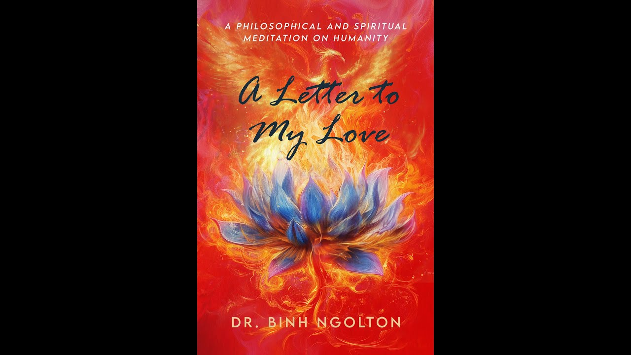 A Letter to My Love - Part 4: Personal Reflections and Philosophical ...