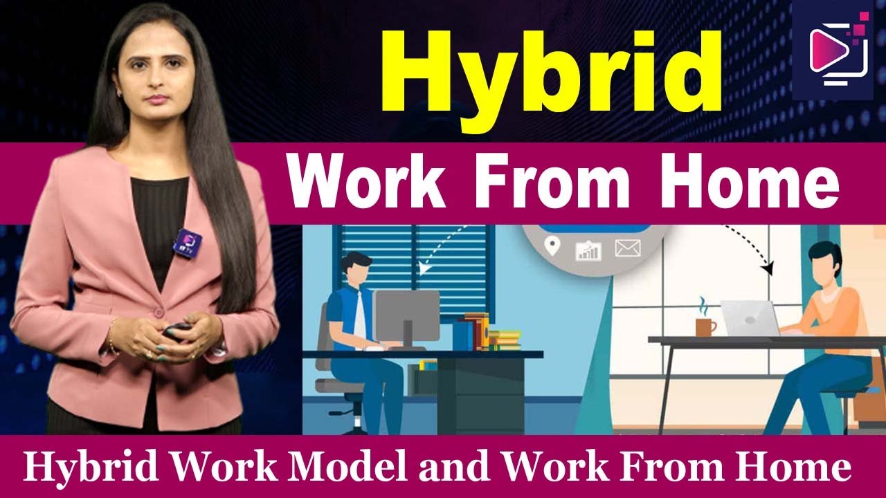 Is It Really a Better Work Model to be a Hybrid Work-from-Home ...