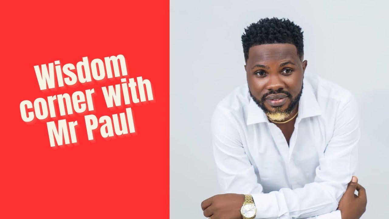 Welcome to Mr Paul’s Wisdom corner - YouTube