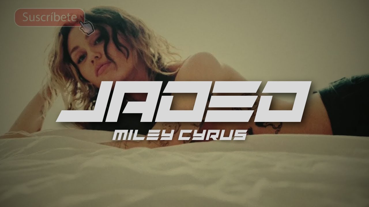 Miley Cyrus - Jaded (Lyrics Video) - YouTube