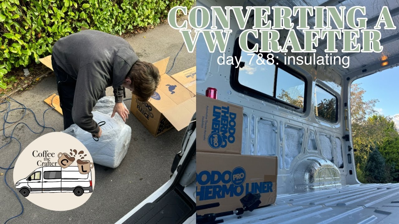 CONVERTING A VW CRAFTER | insulating with Dodomat | thermo lining and ...