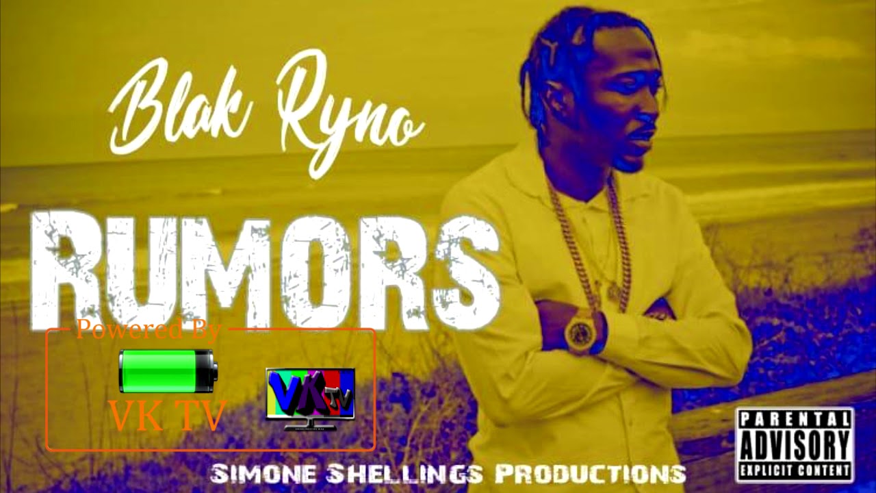 Blak Ryno - Rumors (May 2019) - YouTube