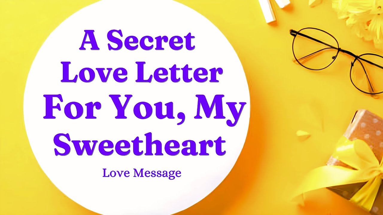 A Secret Love Letter For You, My Sweetest Love 💌 14 October 2024 - YouTube
