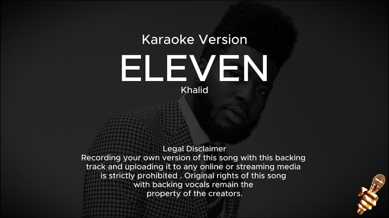 Khalid - Eleven (Karaoke Version) - YouTube