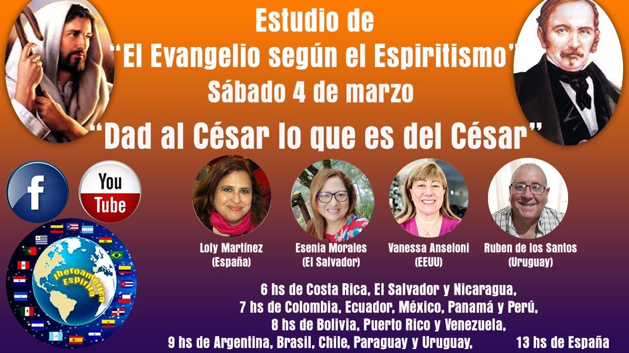 Estudio de "El Evangelio según el Espiritismo". Tema: "Dad al César lo ...