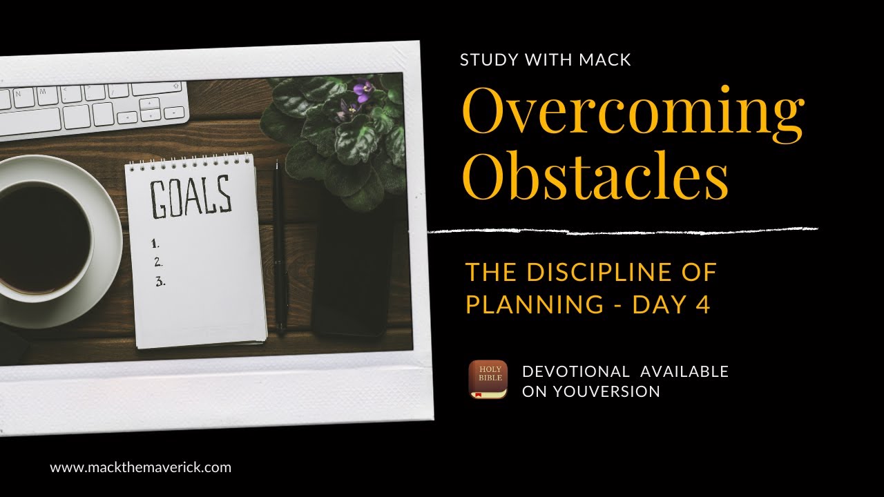 Overcoming Obstacles - The Discipline of Planning - YouTube