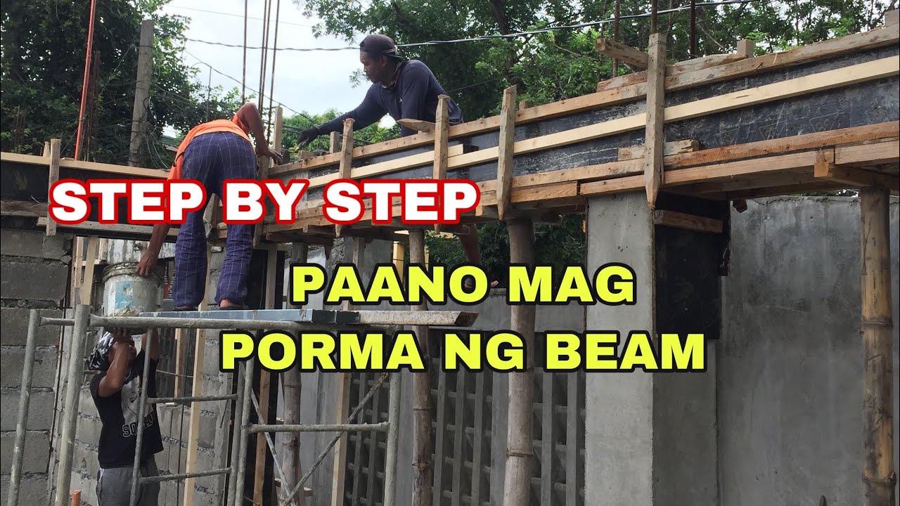 PAANO MAG PORMA NG BEAM STEP BY STEP Vigan project VIDEO#42 - YouTube
