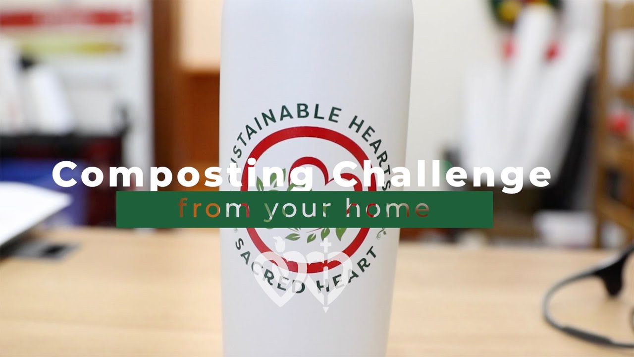 Sacred Heart Composting Home Challenge 2024 - YouTube