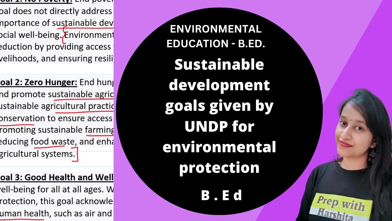 Sustainable Development Goals given by UNDP for Environmental ...