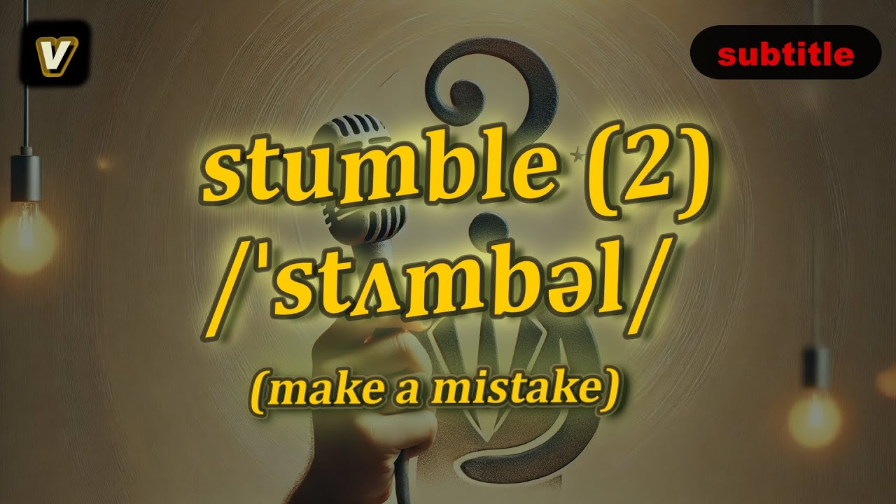 [v] Stumble meaning (make a mistake) with 5 examples - YouTube