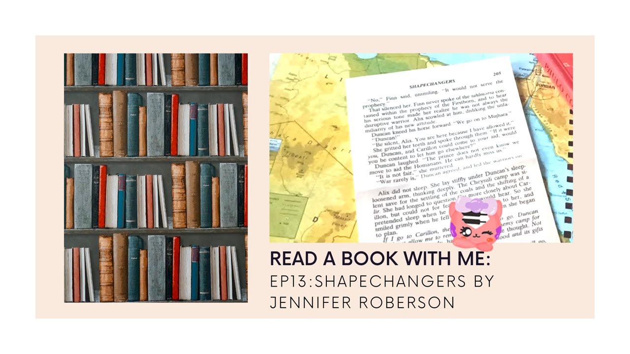 Read a Book with Me 📚 Ep13 Shapechangers by Jennifer Roberson - YouTube