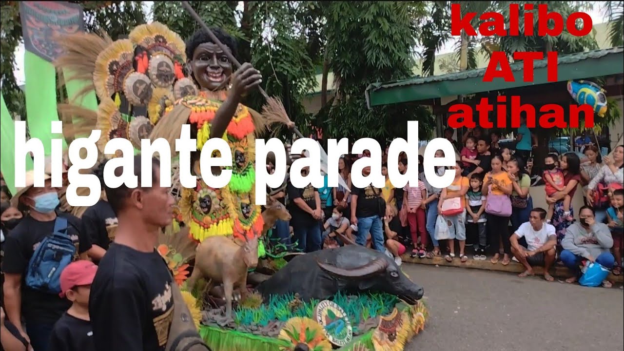 HIGANTE PARADE 2023 KALIBO,ATI ATIHAN FESTIVAL - YouTube