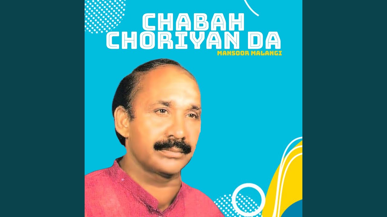 Chabah Choriyan Da - YouTube