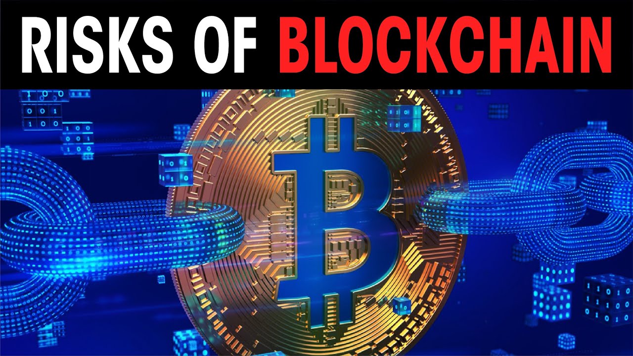 Risks of Blockchain - YouTube
