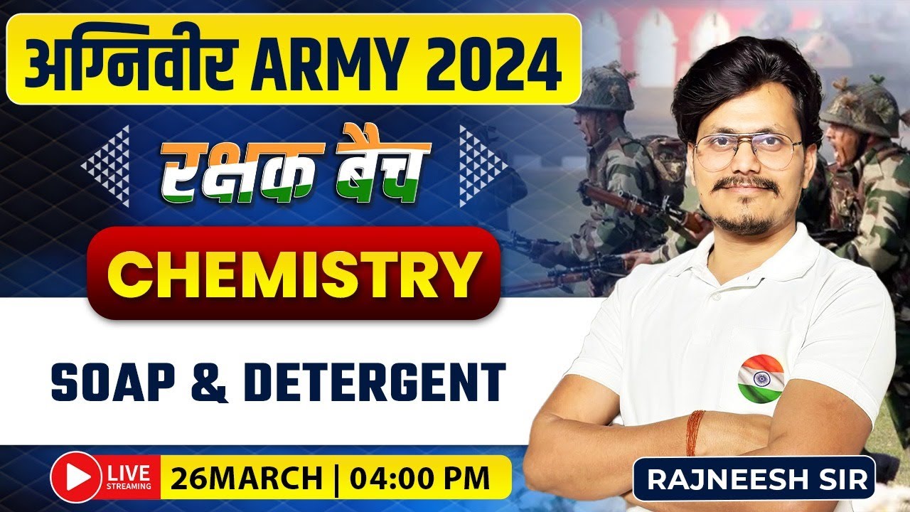 ARMY 2024 | Chemistry: Soap & Detergent #16, Agniveer ARMY GD, ARMY ...
