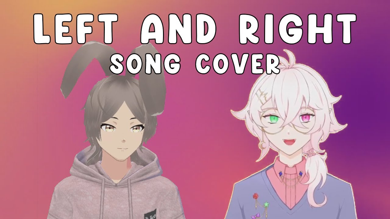 [VTUBER SONG COVER] Left And Right by Charlie Puth ft. Jung Kook - YouTube