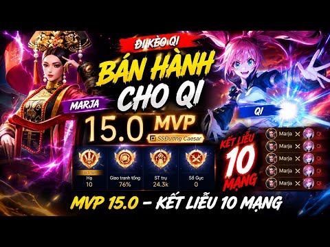 MARJA BÁN HÀNH QI CỰC CĂNG 😱 MVP 15.0 – KẾT LIỄU 10 MẠNG!
