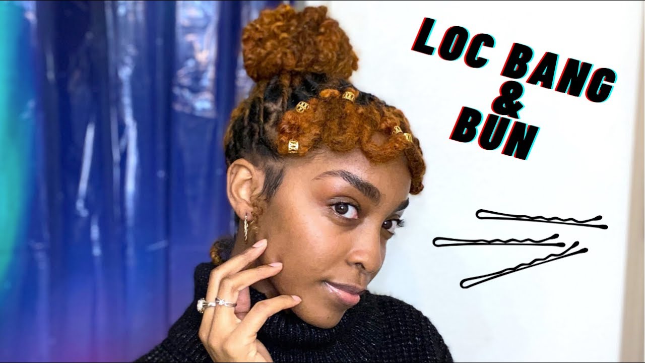 Loc Bang & Bun Hairstyle Tutorial - YouTube