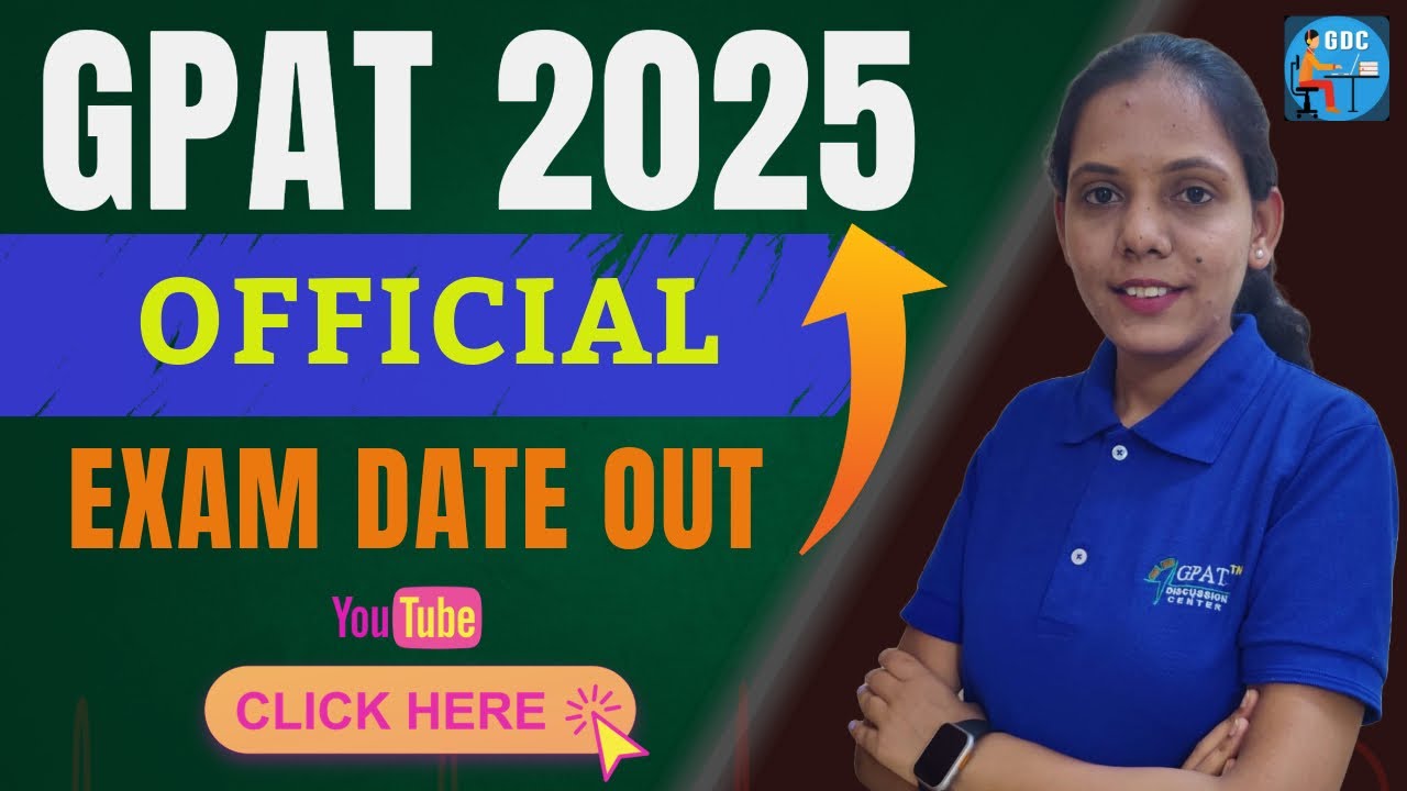 GPAT 2025 EXAM DATE ANNOUNCED😍 ️😱GPAT 2025 EXAM DATE | GPAT EXAM | GPAT ...