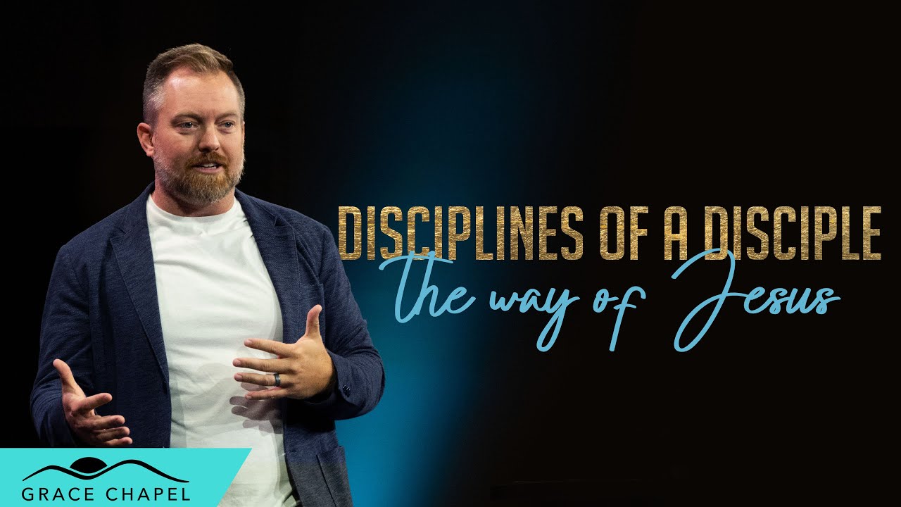 Disciplines of a Disciple // The Way of Jesus - YouTube
