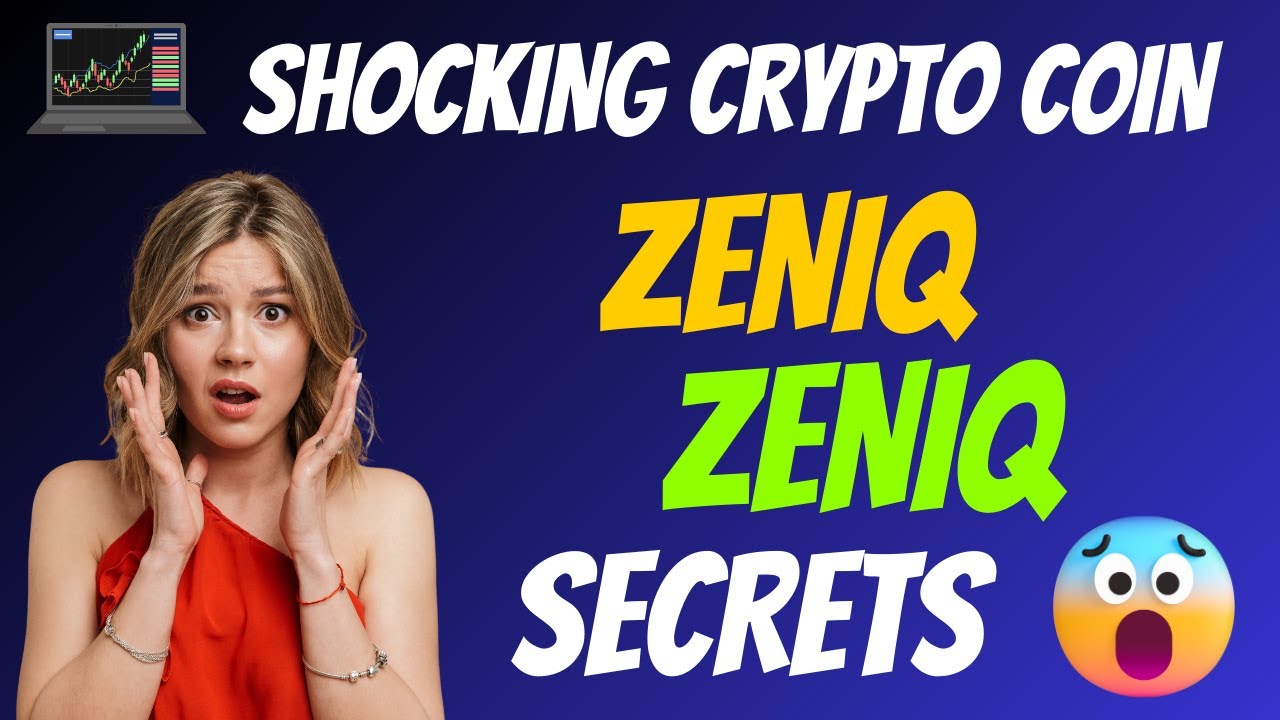 The Shocking Zeniq Coin ZENIQ Secrets Cryptocurrency New Crypto Token ...