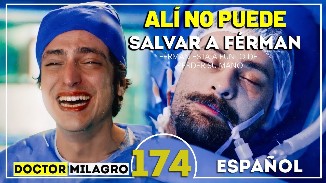 Doctor Milagro🩺 Mucize Doktor Capítulo 174 AlÍ No Pude Salvar A