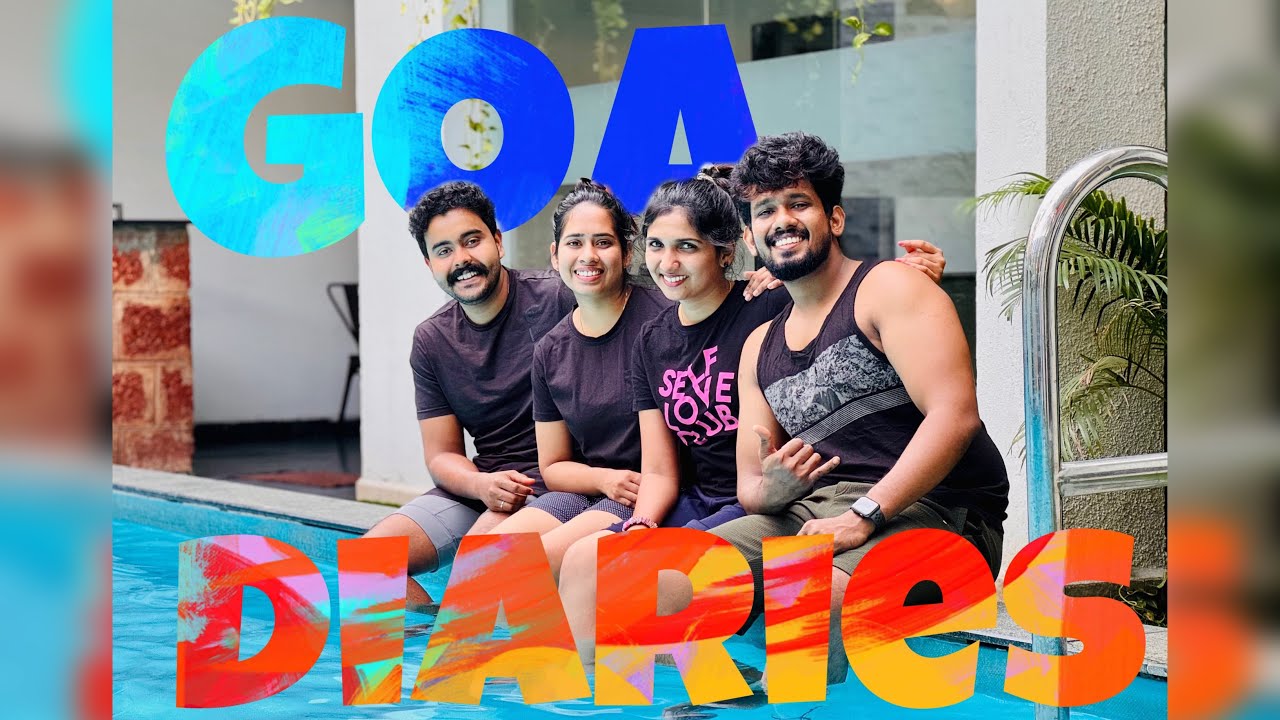 GOA DIARIES - YouTube