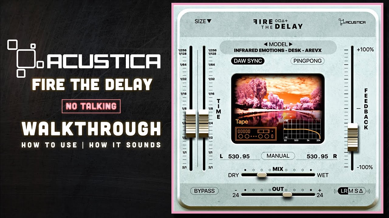 Acustica - Fire The Delay || First Look - Usage and Sound - Walkthrough (no talk) - YouTube