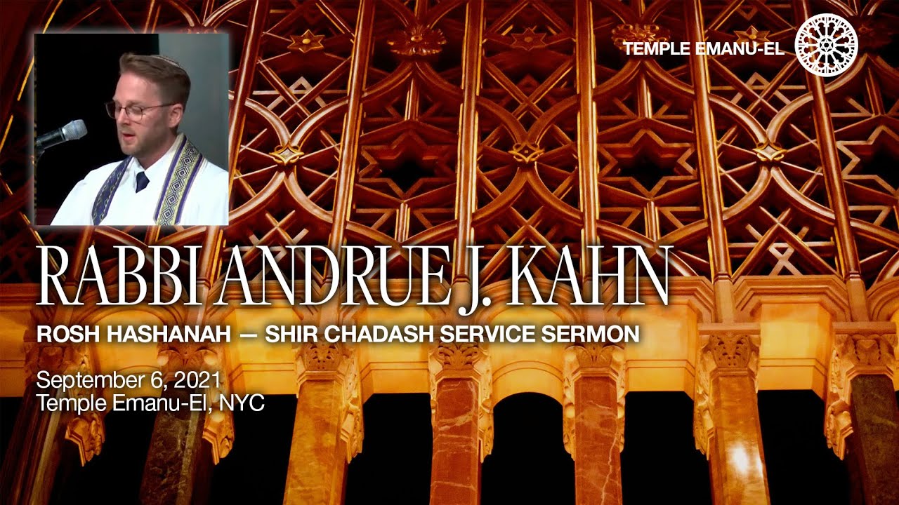 Rabbi Andrue J Kahn — Sermon - Rosh Hashanah Sermon - YouTube