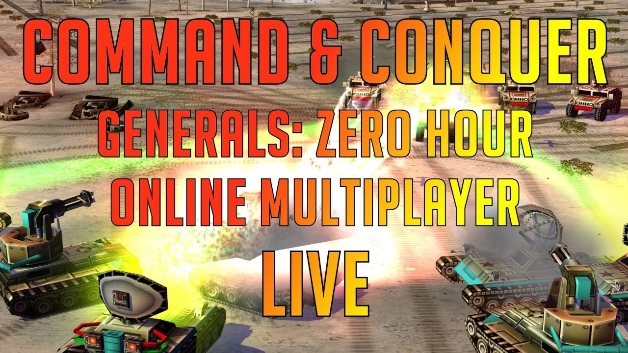 Command & Conquer Generals Zero Hour Live - Mix Of Games - Online ...