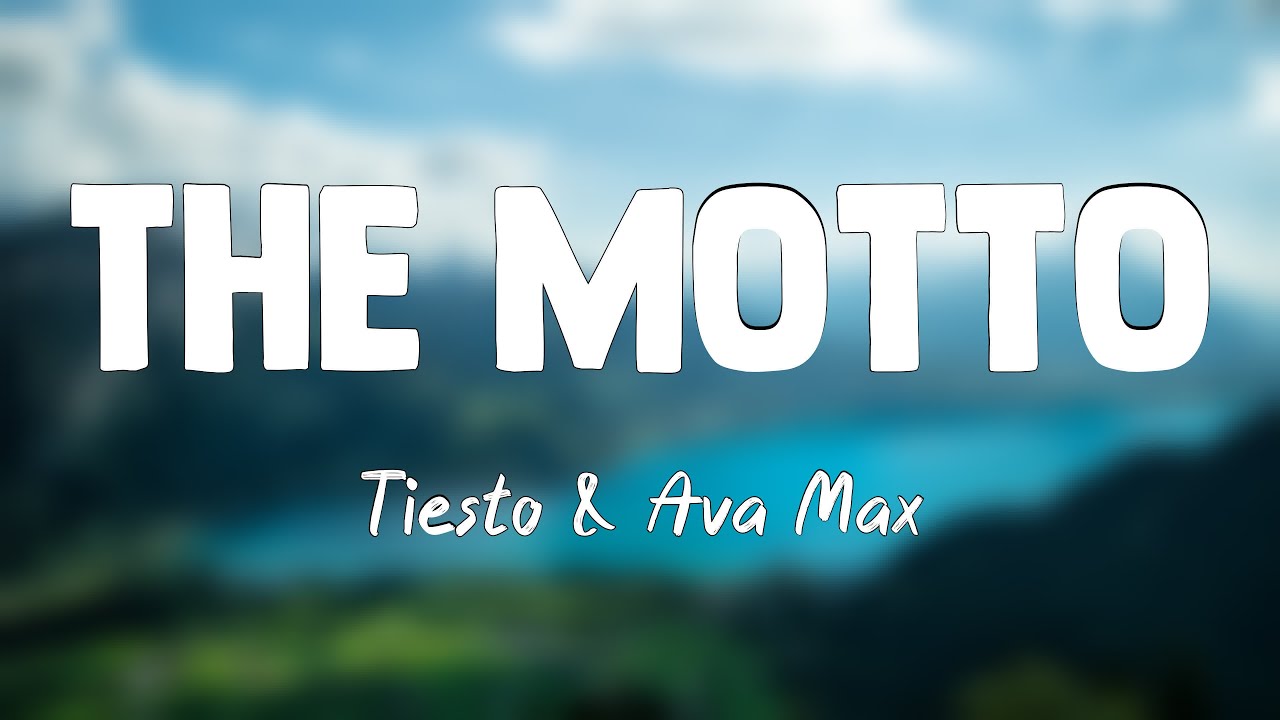The Motto - Tiësto & Ava Max (Lyrics Video) 🦟 - YouTube