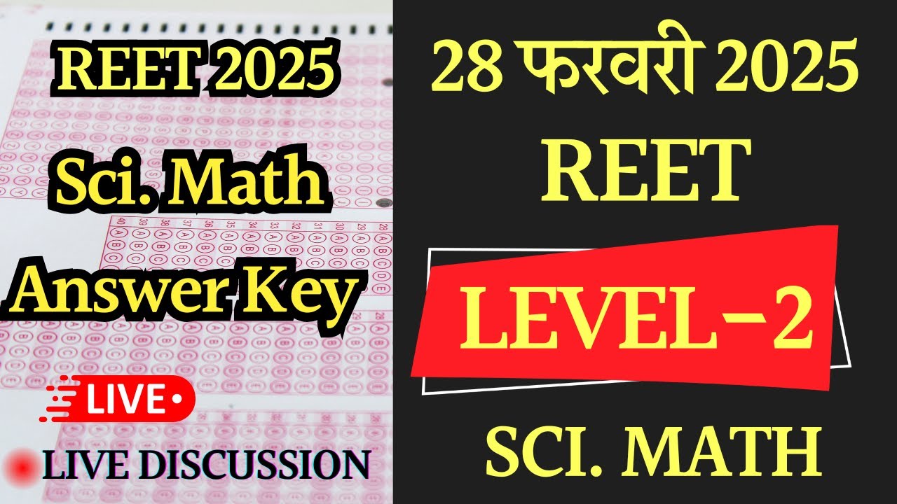 REET LEVEL 2 ANSWER KEY | SCIENCE MATH 28 FEBURARY 2025 ANSWER KEY | # ...