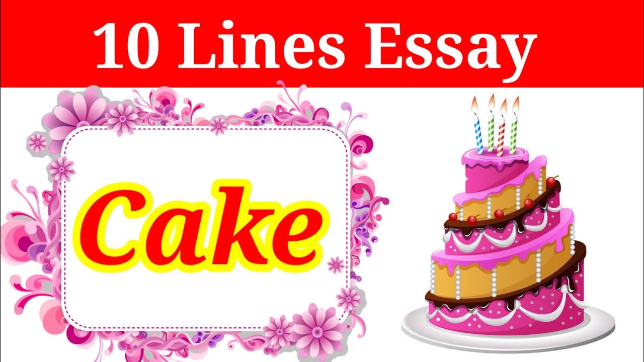 10 Lines on Cake 🎂 in english | essay on cake | cake 10 lines | cake ...