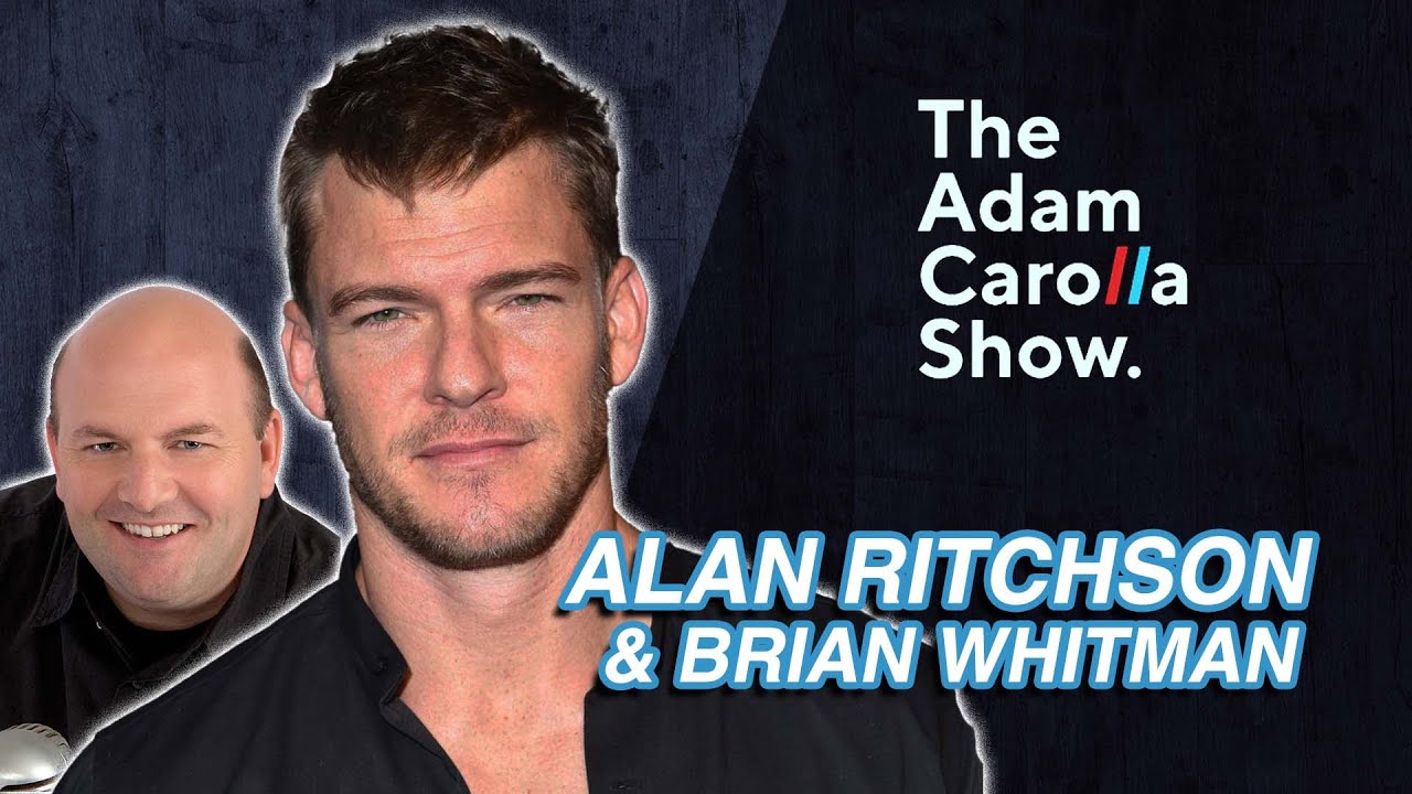 Alan Ritchson & Brian Whitman - Adam Carolla Show 01/31/22 - YouTube