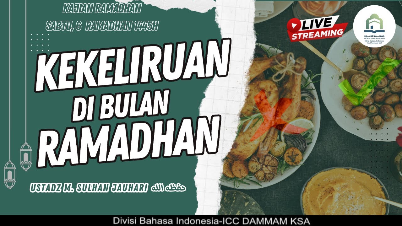 Kekeliruan di Bulan Ramadhan (Ramadhan #6) | Ustadz M. Sulhan Jauhari ...