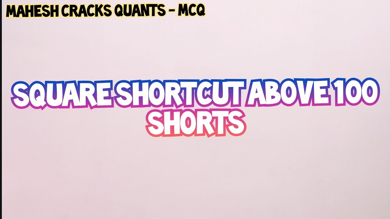 Square Shortcut Above 100 #Shorts - YouTube