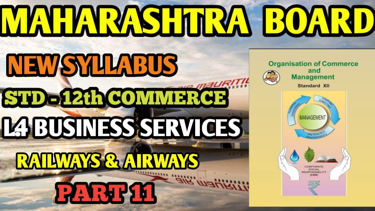 L.4 BUSINESS SERVICES | PART 11 | 12TH OCM | NEW SYLLABUS | MAHARASHTRA ...