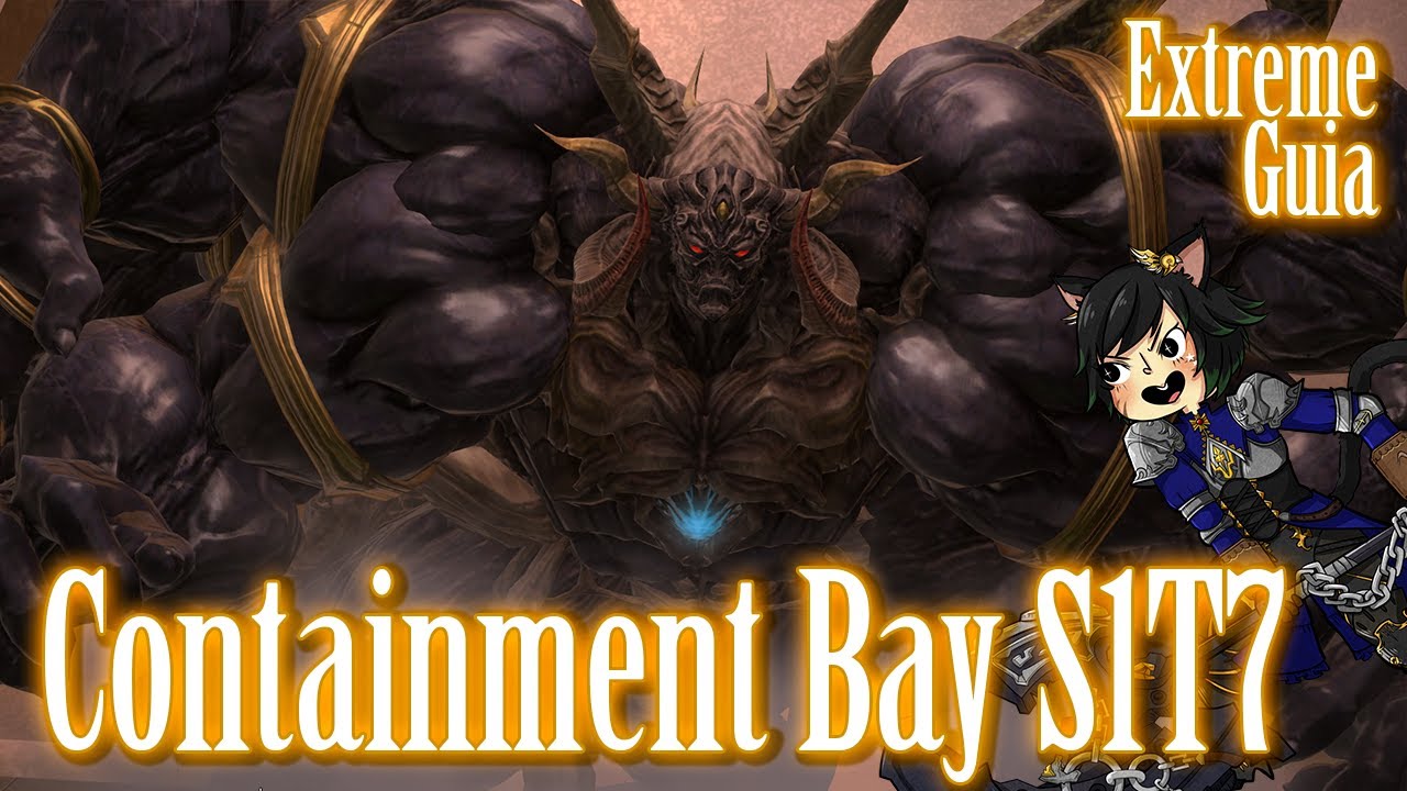 Guia: Containment Bay S1T7 EXTREME / UNREAL (Sephirot) | FINAL FANTASY ...