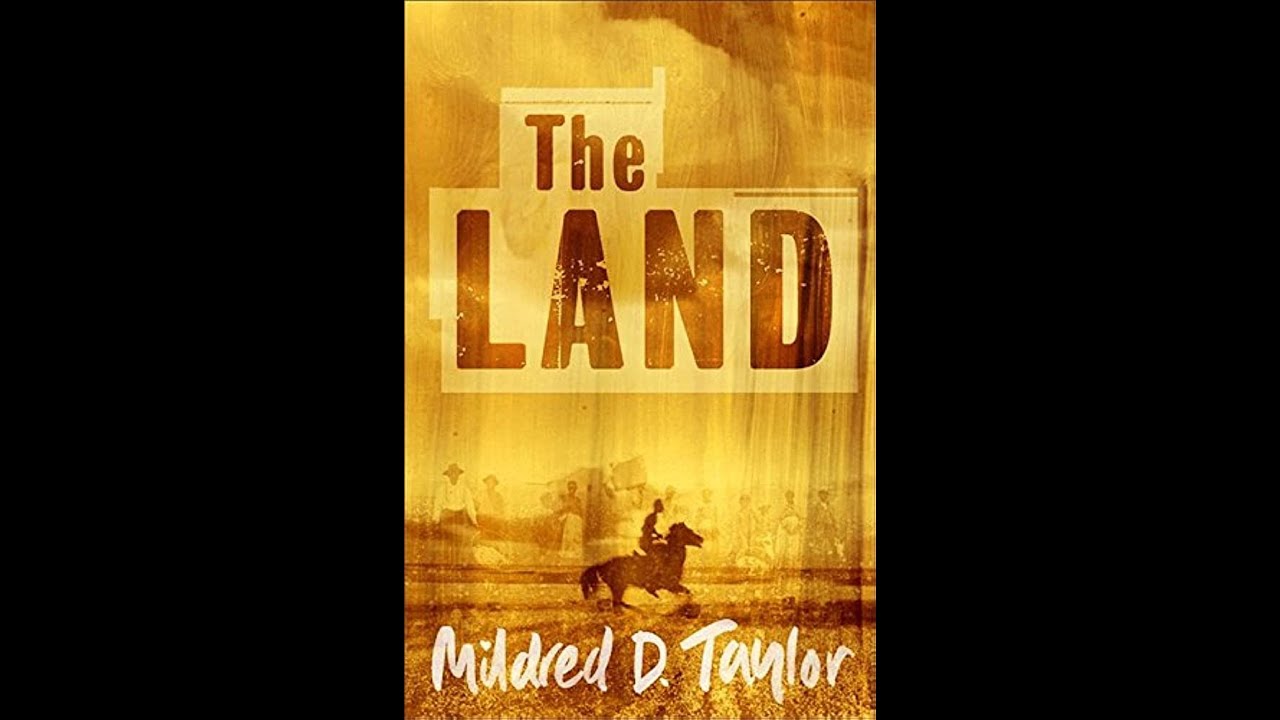 Plot summary, “The Land” by Mildred D. Taylor in 5 Minutes - Book ...