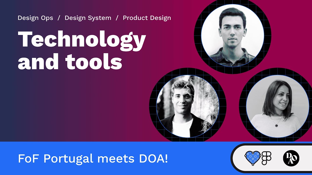 Technology and tools - FoF Portugal & Design Ops Assembly Meetup - YouTube